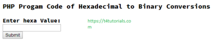 PHP Progam Code of Hexadecimal to Binary Conversions – T4Tutorials.com